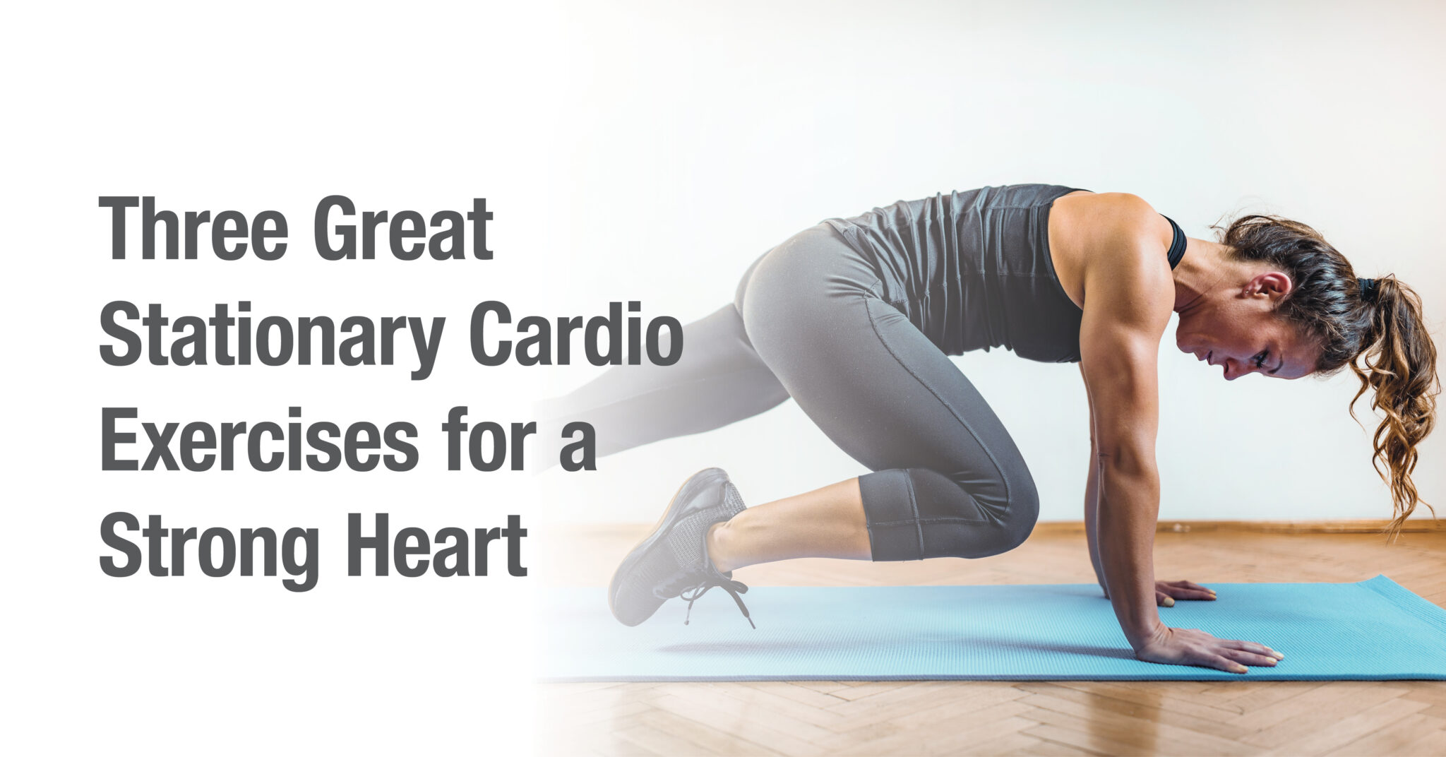Three Great Stationary Cardio Exercises for a Strong Heart - The Health ...